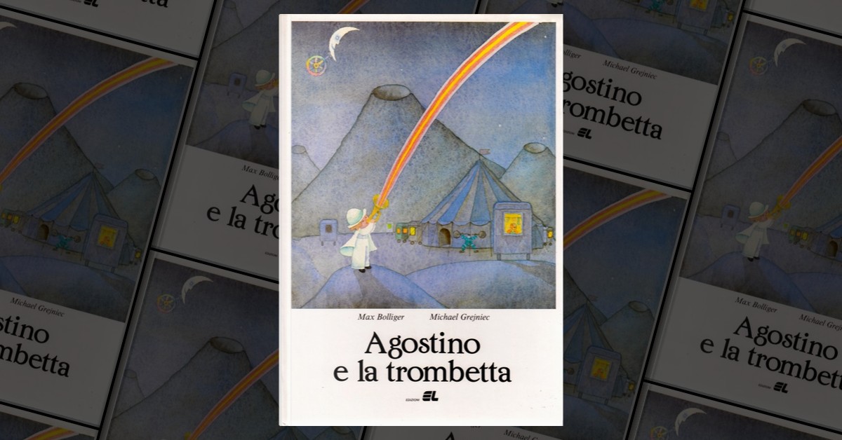 Agostino e la trombetta by Max Bollinger, Michael Grejniec, EL, Other ...