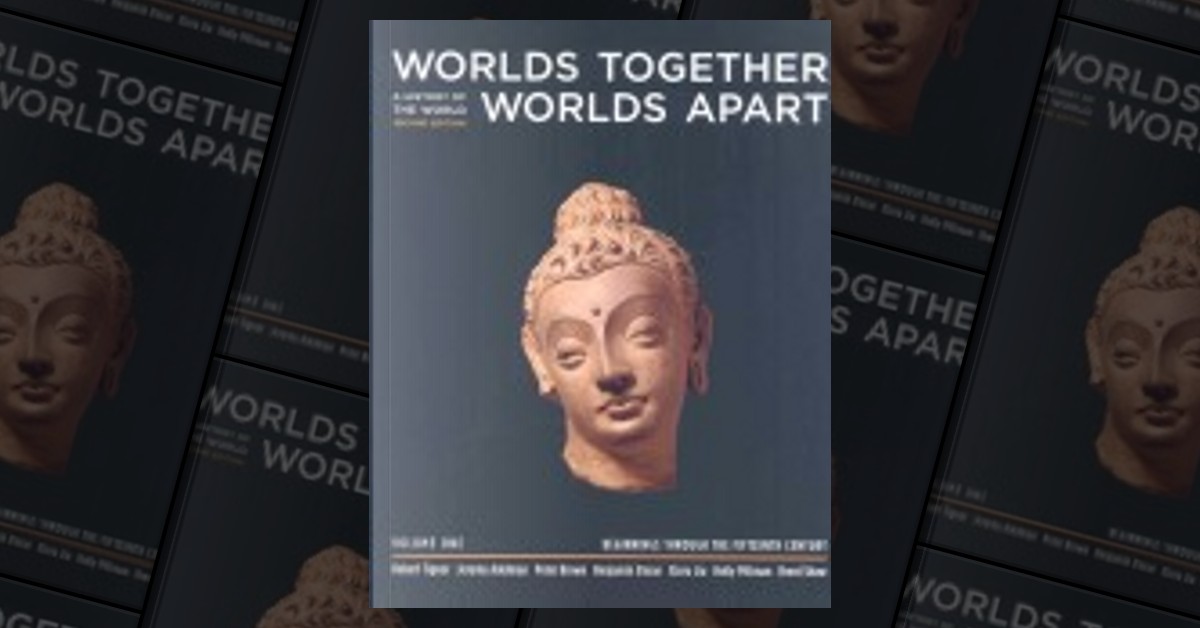 《Worlds Together, Worlds Apart, Second Edition, Volume 1》，Gyan Prakash ...
