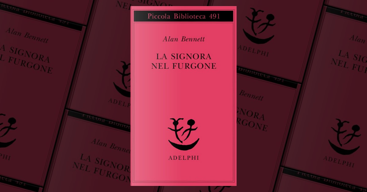 La signora nel furgone di Alan Bennett, Adelphi, Paperback - Anobii