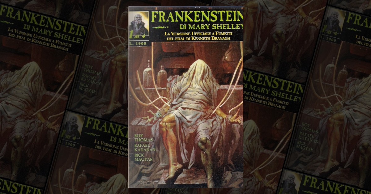 《Frankenstein di Mary Shelley n. 1》，Rafael Kayanan, Rick Magyar, Roy ...