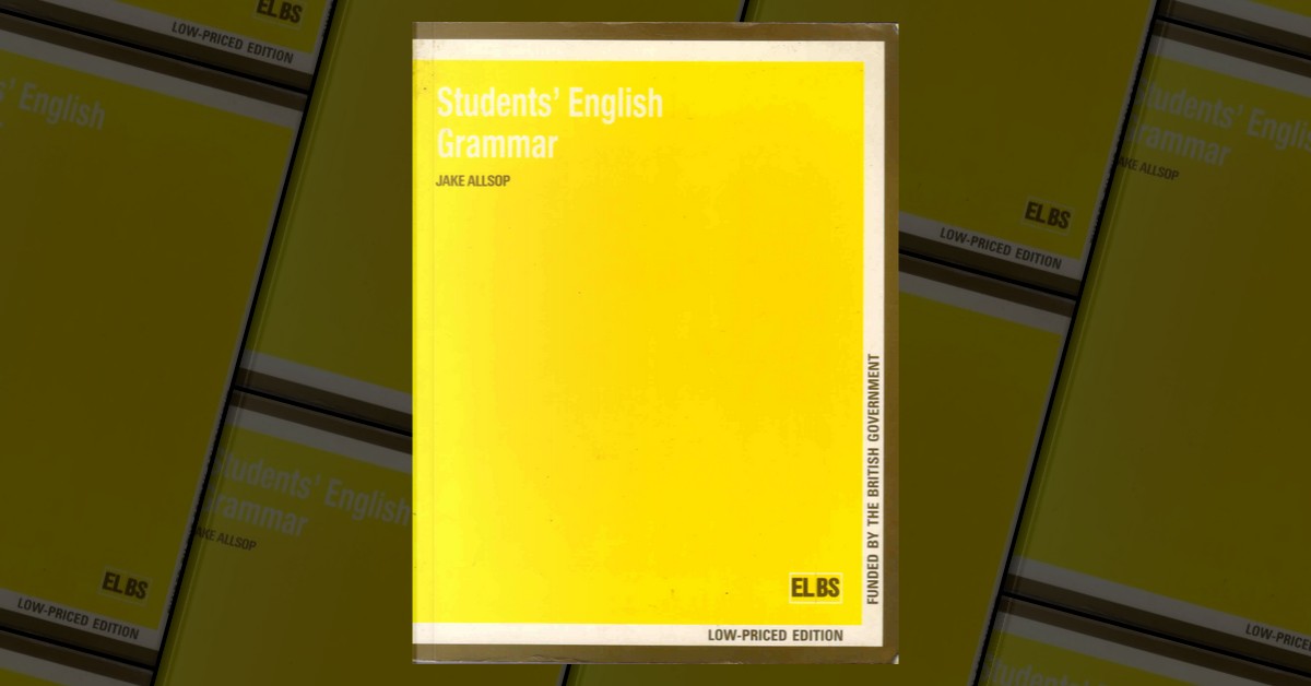 Students' English Grammar by Jake Allsop, ELBS (Educational Low-Priced ...