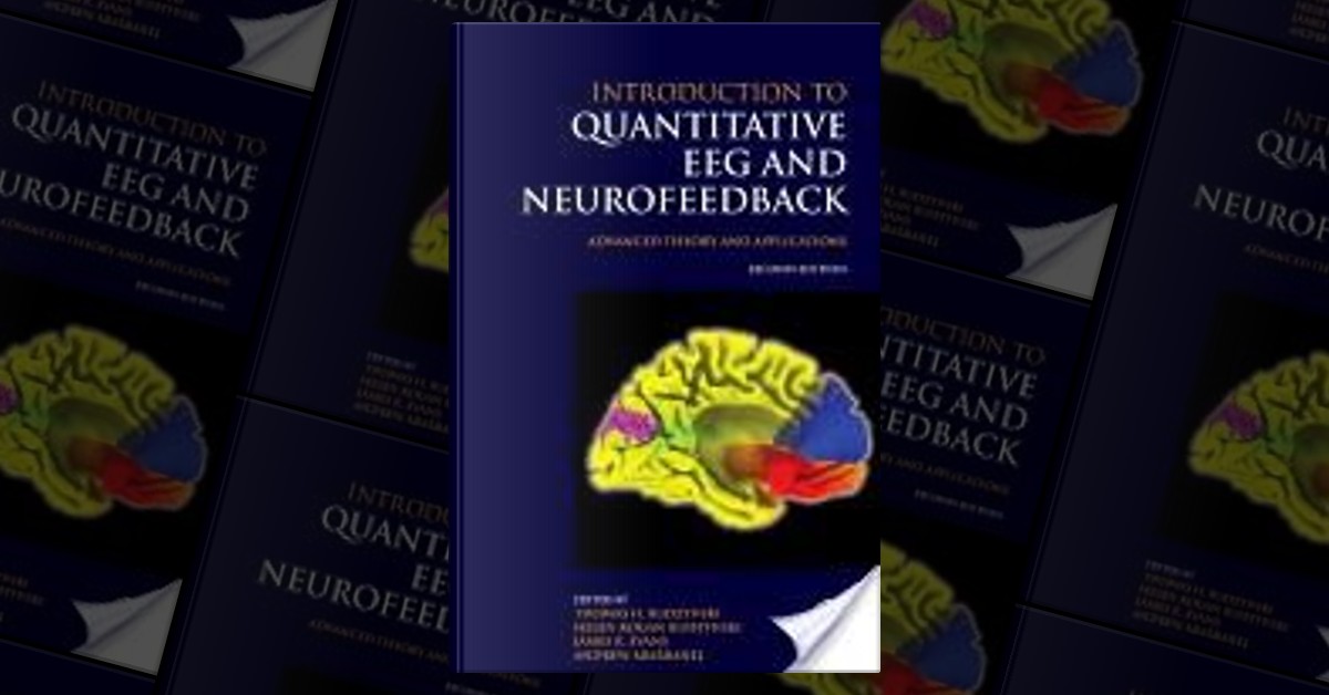 Introduction to Quantitative EEG and Neurofeedback, Elsevier Science ...