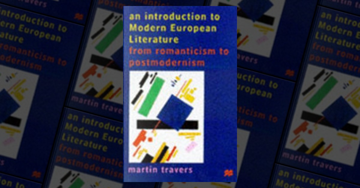 《An Introduction to Modern European Literature》，Martin Travers著 ...
