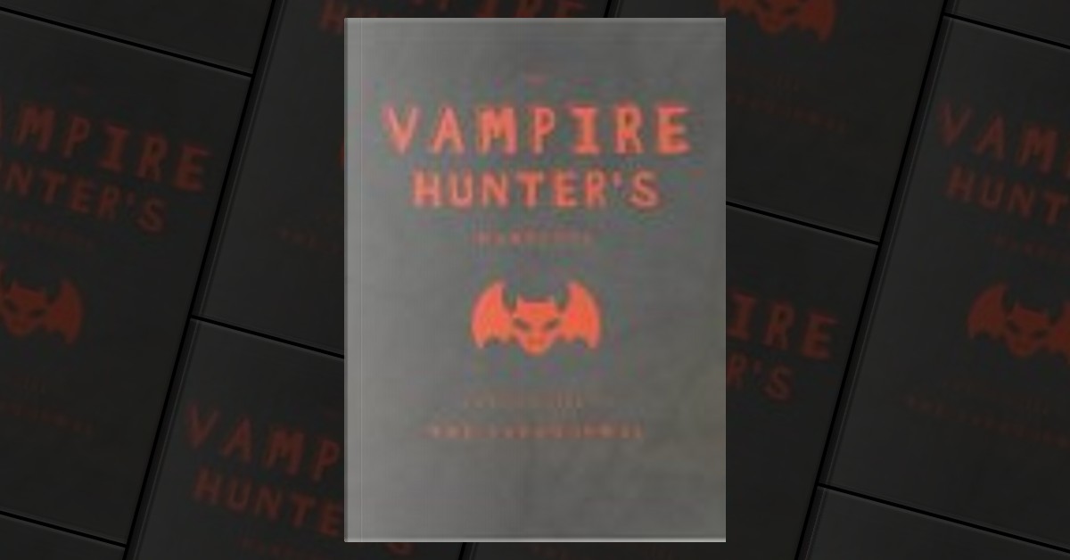 The Vampire Hunter's Handbook by Erin Slonaker, Penguin Books Ltd ...