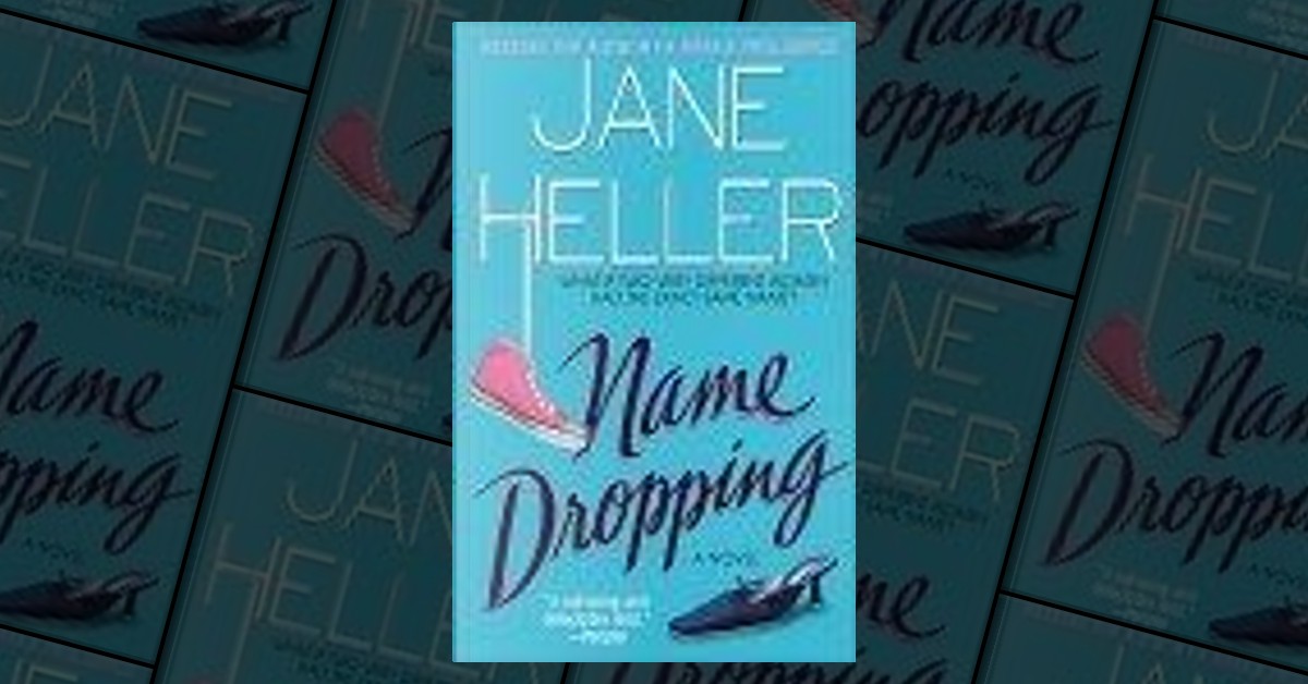 Name Dropping di Heller, St Martin's Press, Paperback - Anobii