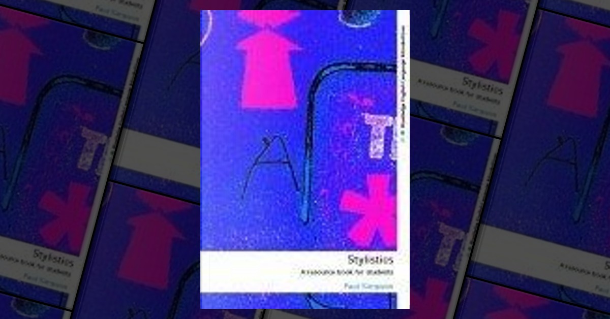 Stylistics by PAUL SIMPSON, Routledge, Paperback - Anobii