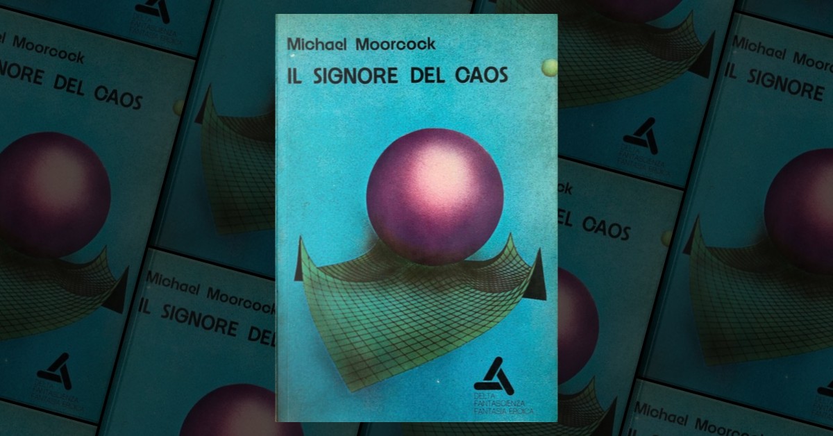 Il Signore del Caos by Michael Moorcock, Delta (Delta Fantascienza ...