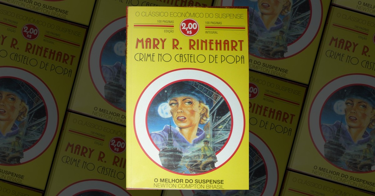 Crime no castelo de popa by Mary Roberts Rinehart, Newton Compton ...
