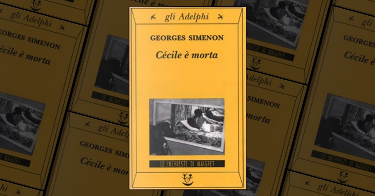 Cécile è morta by Georges Simenon, Adelphi, Paperback - Anobii