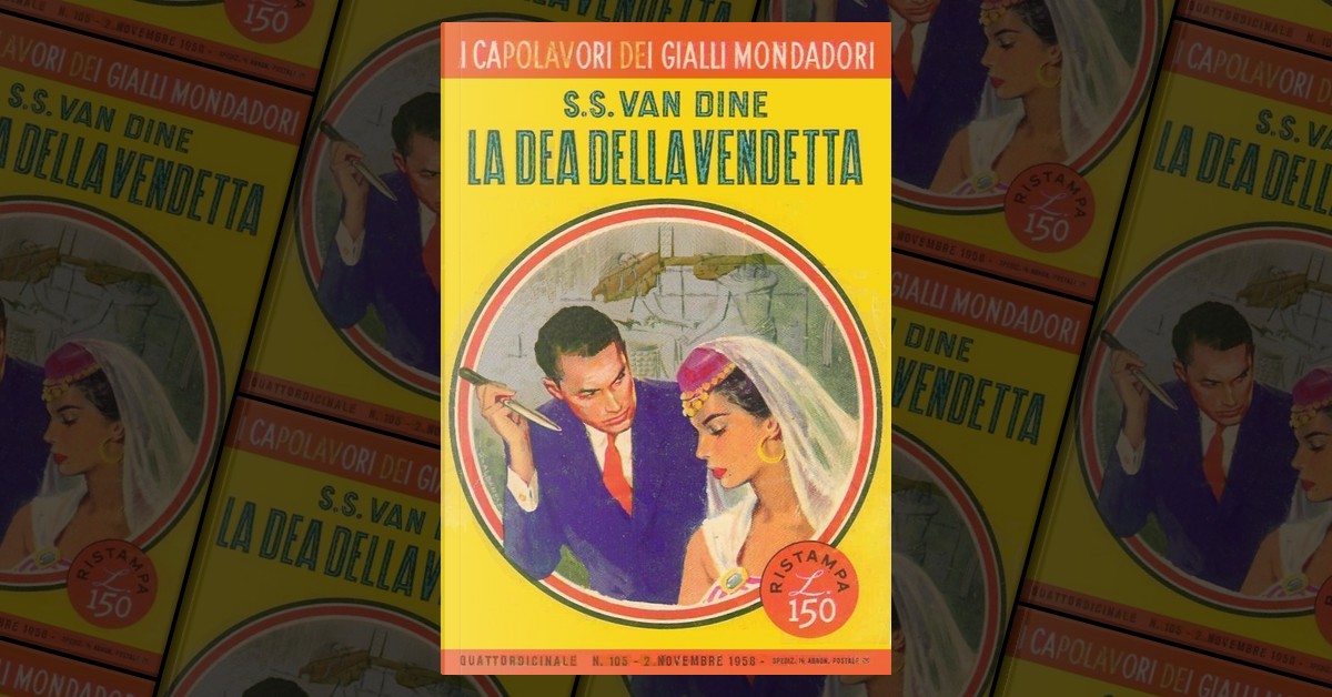 La dea della vendetta by S.S. Van Dine, Arnoldo Mondadori Editore ...