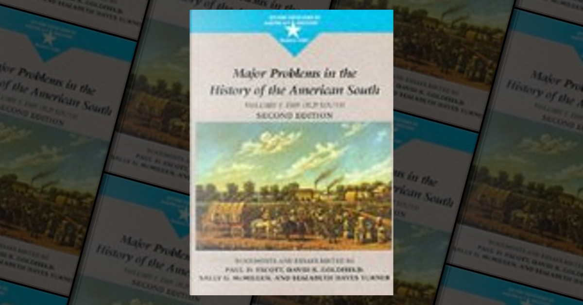 Major Problems in the History of the American South: Old South v. 1 von ...