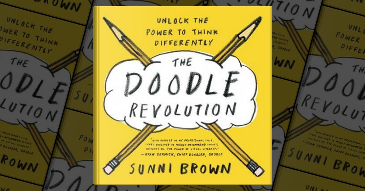 The Doodle Revolution by Sunni Brown, Portfolio Penguin, Hardcover - Anobii