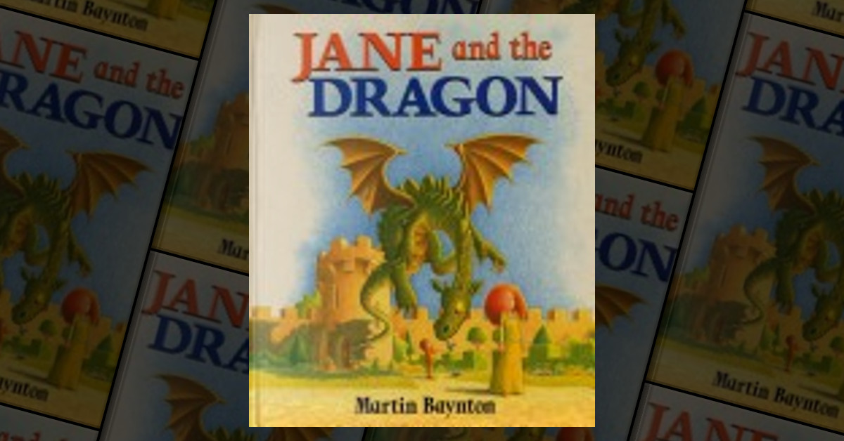 Jane and the dragon by Martin Baynton, Discovery Toys, Reinforced cover ...