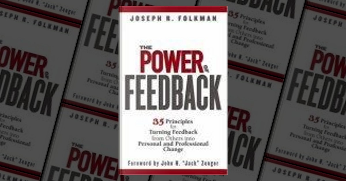 The Power of Feedback di John H. Zenger, Joseph R. Folkman, Wiley ...