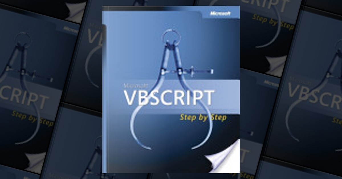 Microsoft® VBScript Step by Step, 1E by Ed Wilson, Microsoft Press - Anobii