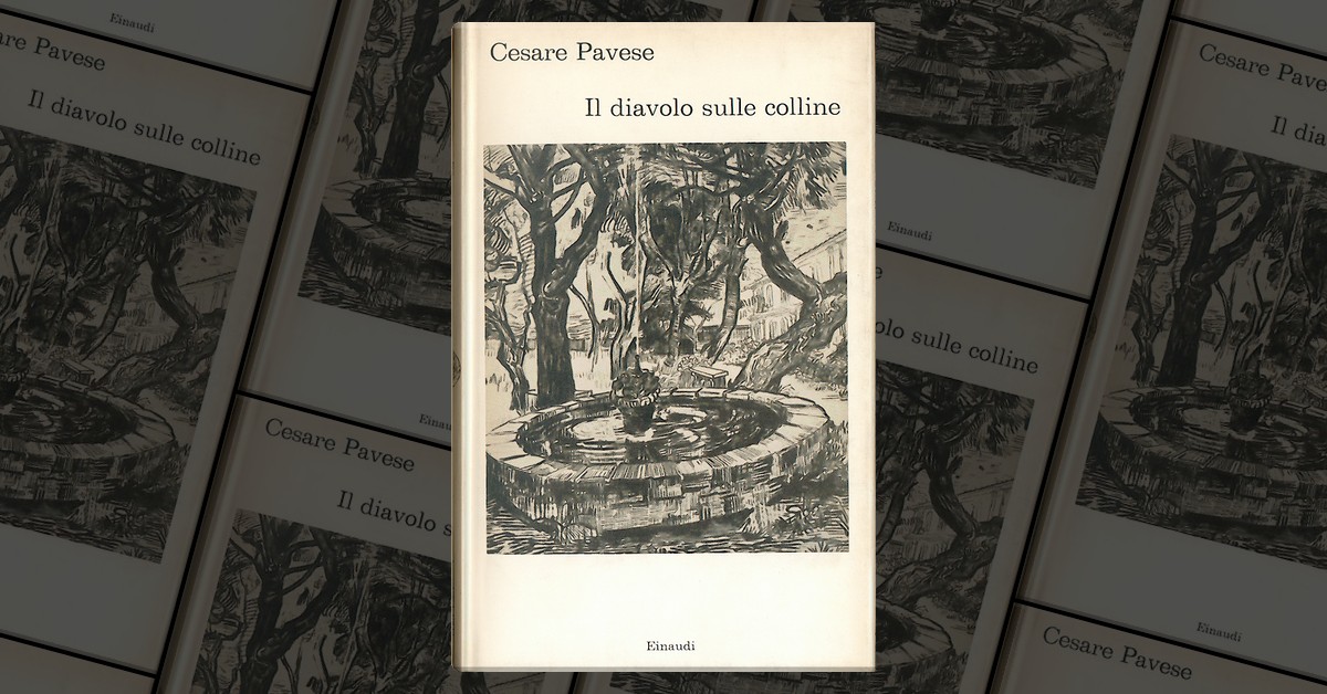 Il diavolo sulle colline by Cesare Pavese, Giulio Einaudi (I Coralli, 158), Hardcover - Anobii