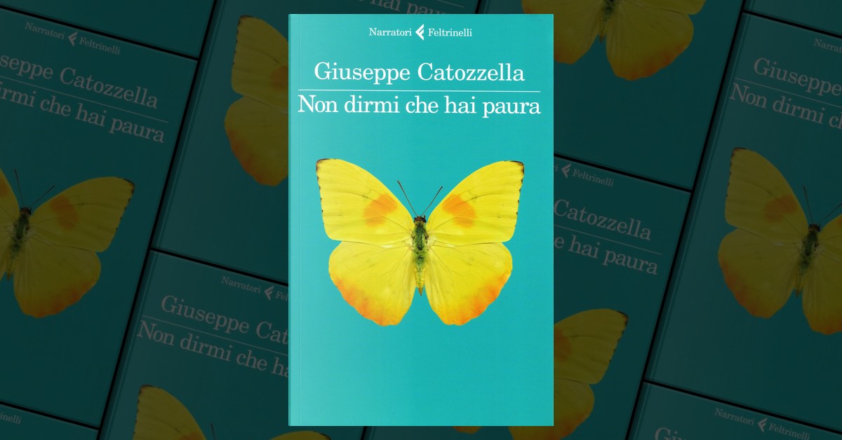 Non dirmi che hai paura by Giuseppe Catozzella, Feltrinelli, Paperback ...