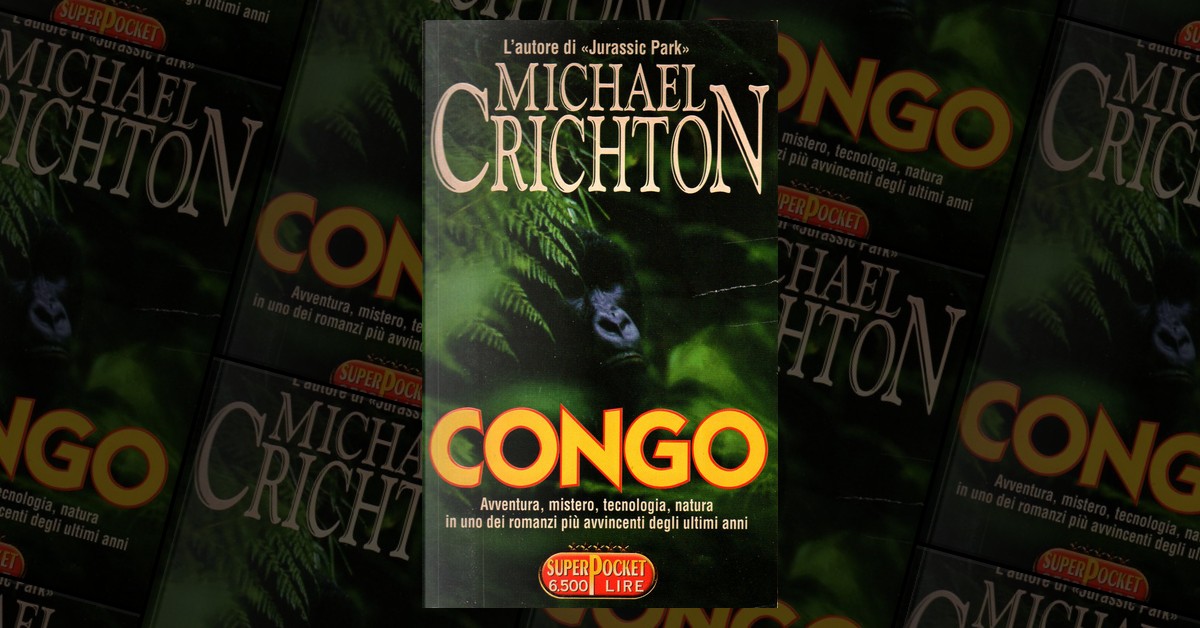 Congo by Michael Crichton, RL Libri, Paperback - Anobii