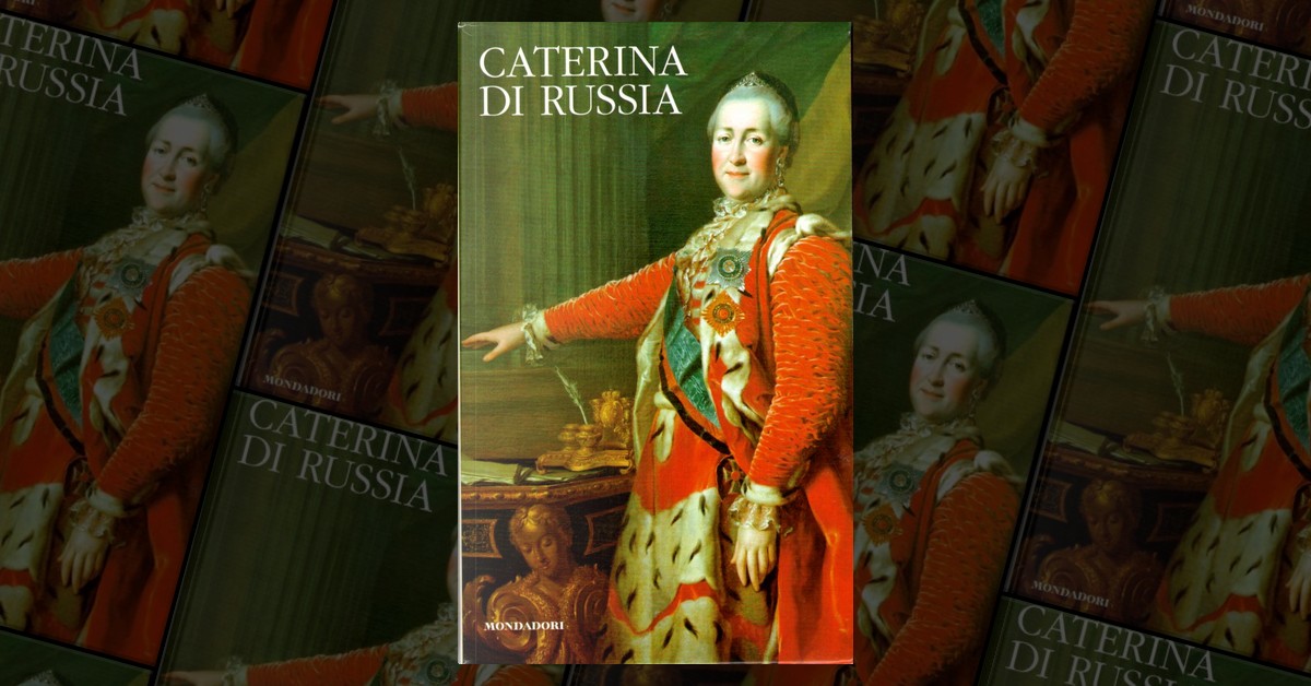 Caterina di Russia by Isabel de Madariaga, Mondadori (I Classici della ...