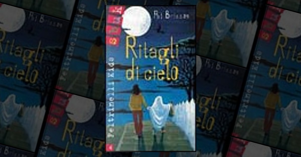 Ritagli di cielo by Pat Brisson, Feltrinelli, Other - Anobii