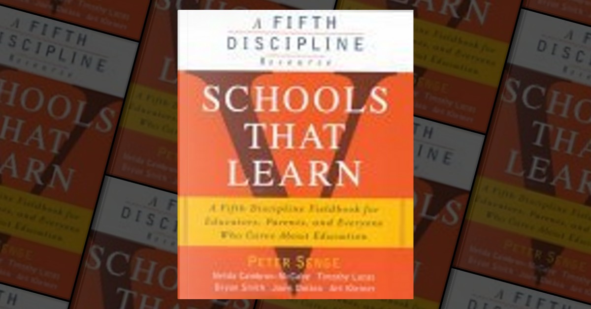 Schools That Learn by Art Kleiner, Bryan Smith, Janis Dutton, Nelda H ...