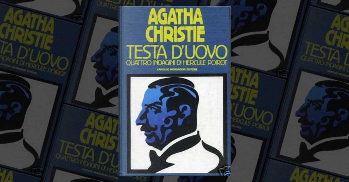 Testa d'uovo by Agatha Christie, Mondadori, Hardcover - Anobii