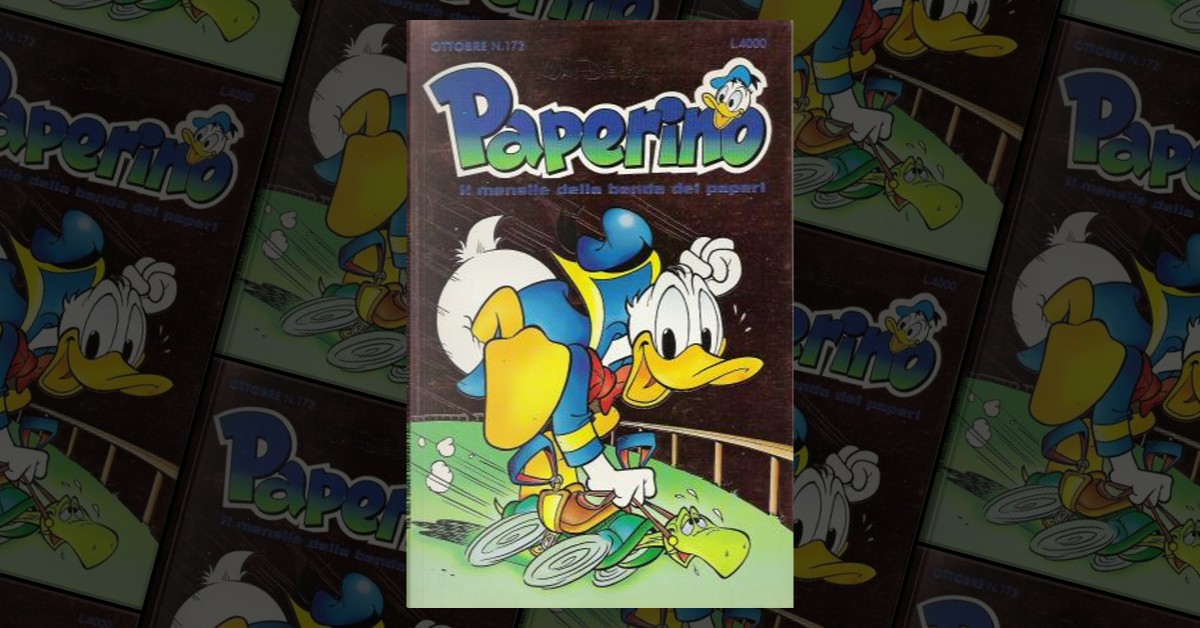 Paperino Mese n. 172 by Bruno Sarda, Enrico Soave, Giuseppe Ramello, Guido Martina, Marco Rota ...