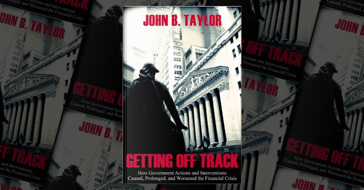 Getting Off Track di John B. Taylor, Hoover Institution Press ...