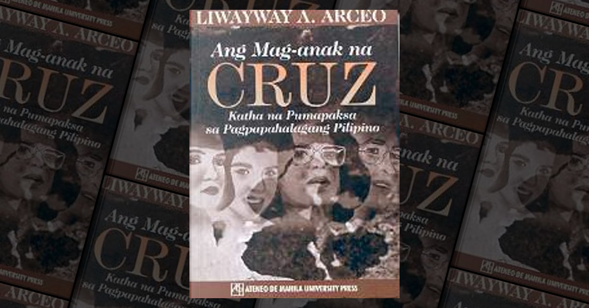 Ang Mag-anak na Cruz by Liwayway Arceo, Ateneo De Manila University ...