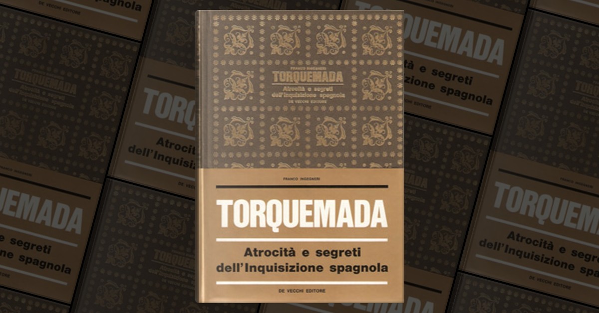 Torquemada by Franco Ingegneri, De Vecchi Editore, Hardcover - Anobii