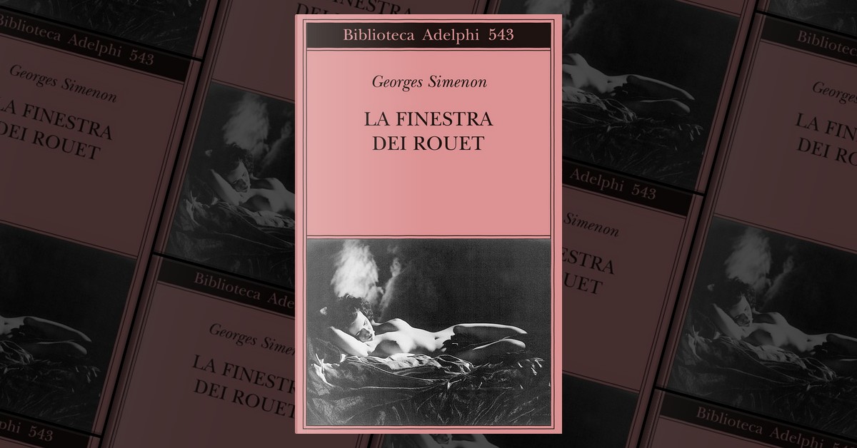 La finestra dei Rouet di Georges Simenon, Adelphi, Paperback - Anobii