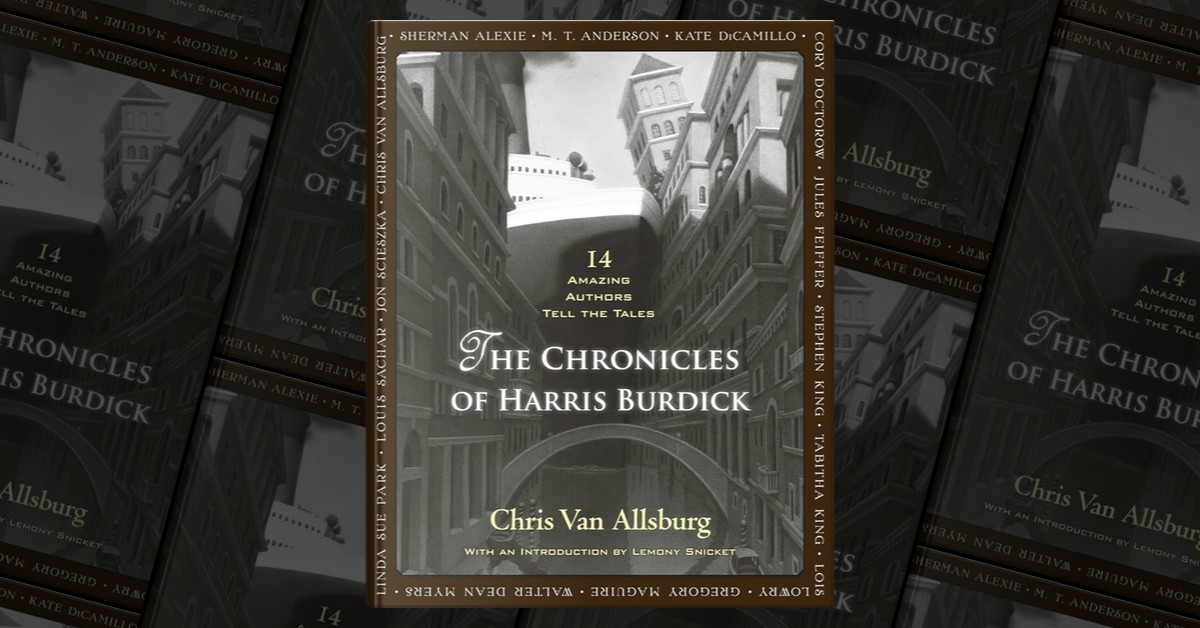 The Chronicles of Harris Burdick by Chris Van Allsburg, Cory Doctorow ...