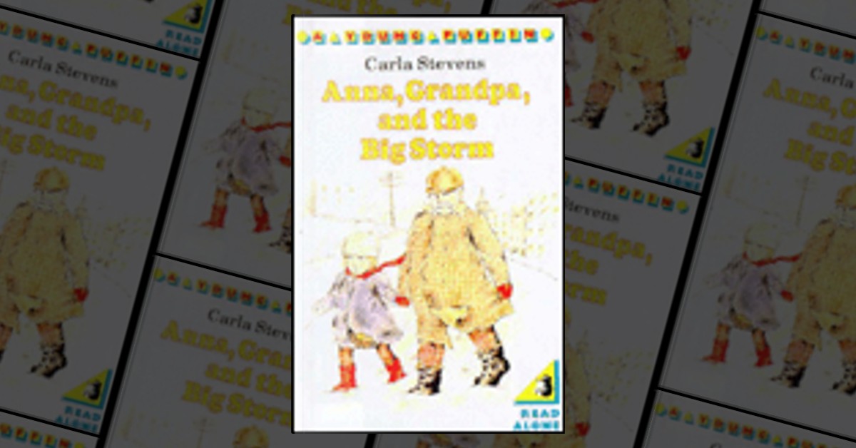 Anna, Grandpa, and the Big Storm di Carla Stevens, Turtleback Books ...