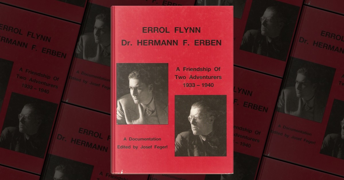 Errol Flynn, Dr.Hermann F. Erben, Josef Fegerl, Hardcover - Anobii