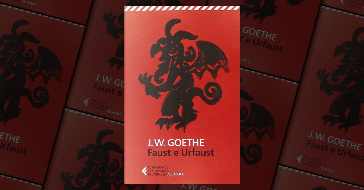Faust e Urfaust by Johann Wolfgang Goethe, Feltrinelli, Paperback - Anobii