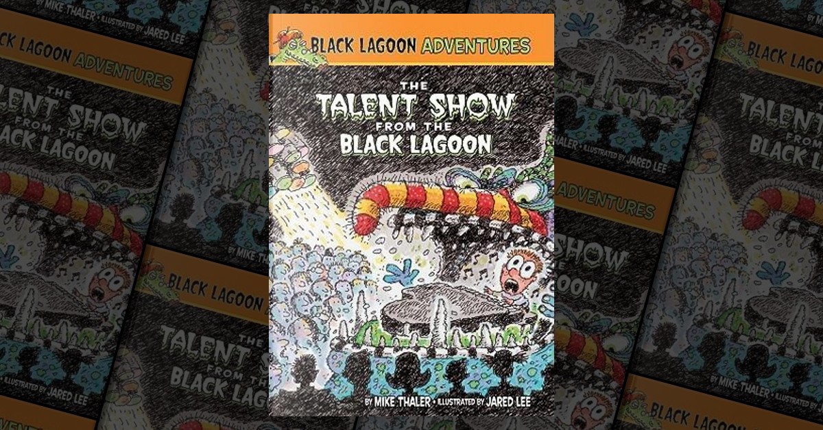 Talent Show from the Black Lagoon by Mike Thaler, Spotlight, Economic ...