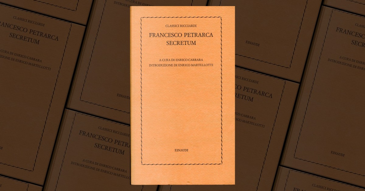 Secretum by Francesco Petrarca, Einaudi (Classici Ricciardi, 38 ...