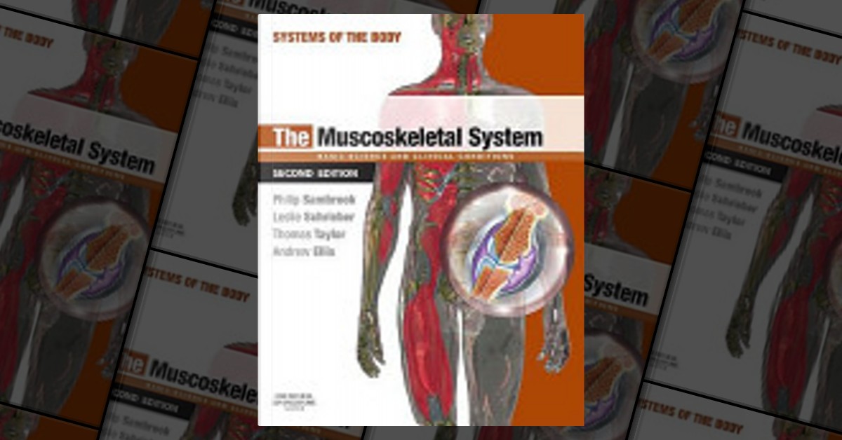 The Musculoskeletal System by Philip Sambrook, Churchill Livingstone ...