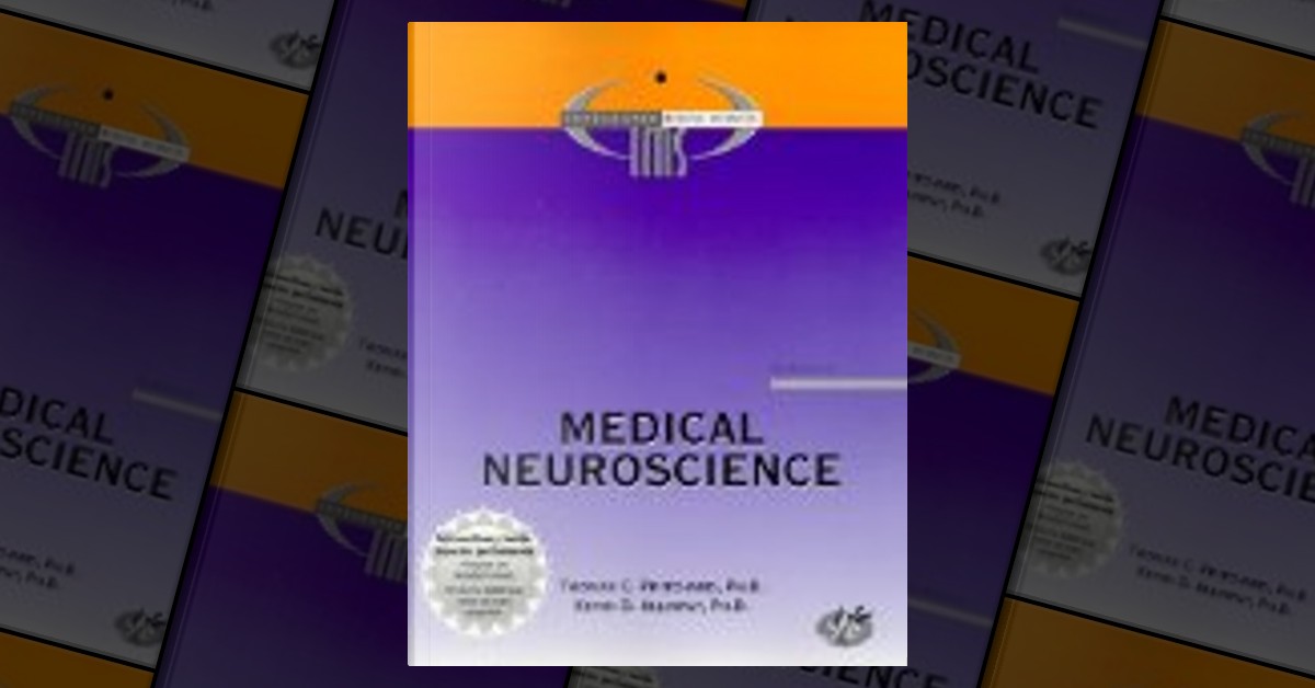 Medical neuroscience by Thomas C. Pritchard, Hayes Barton Press ...