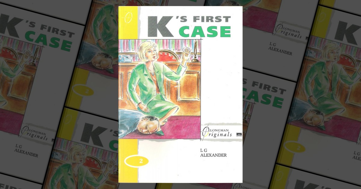K's First Case by L.G. Alexander, Longman, Soft and stapled cover - Anobii