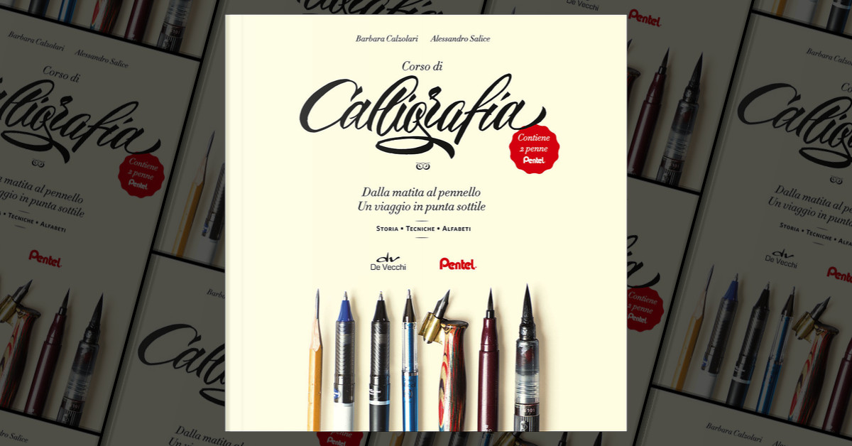 Corso di calligrafia by Alessandro Salice, Barbara Calzolari, De Vecchi ...