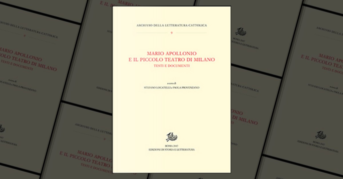 Mario Apollonio e il Piccolo teatro di Milano. Testi e documenti ...
