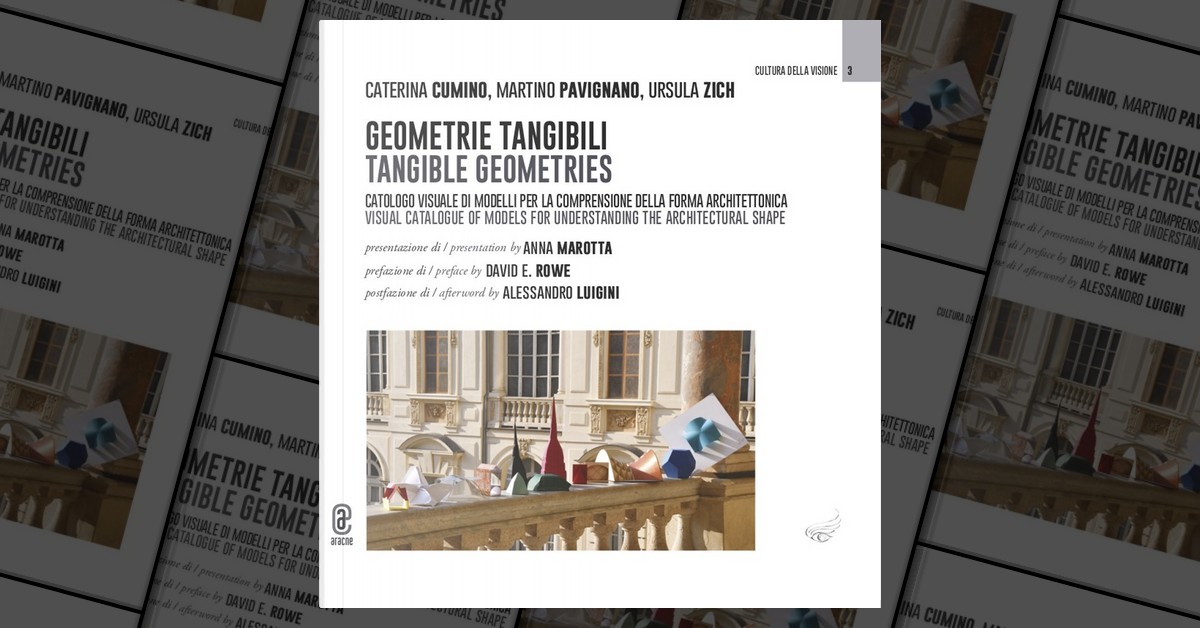 Geometrie tangibili. Catologo visuale di modelli per la comprensione ...