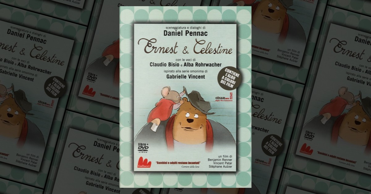 Ernest & Celestine di Benjamin Renner, Daniel Pennac, Gabrielle Vincent ...
