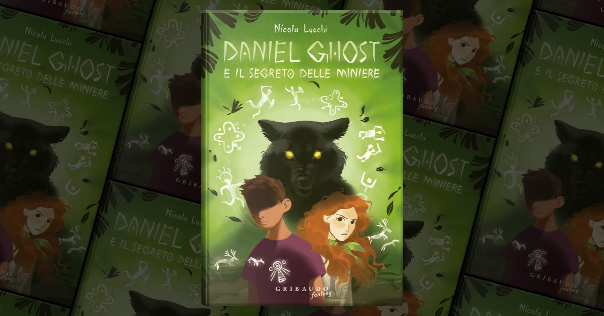 Daniel Ghost e il segreto delle miniere di Nicola Lucchi, Gribaudo, Copertina rigida - Anobii