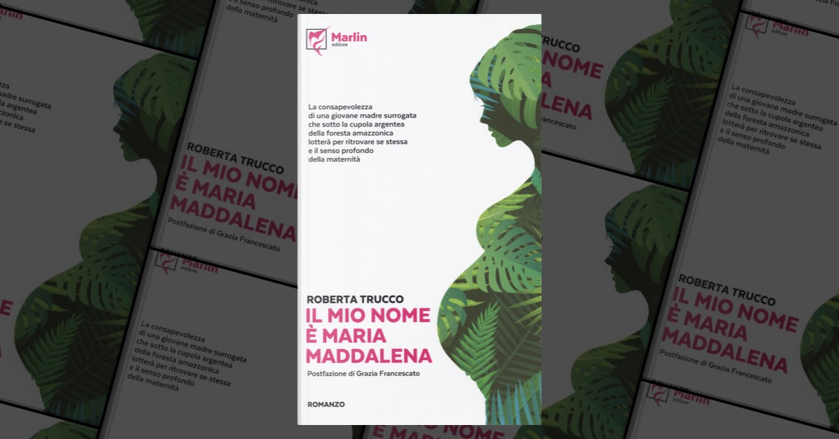 Il mio nome è Maria Maddalena by Roberta Trucco, Marlin (Cava de ...