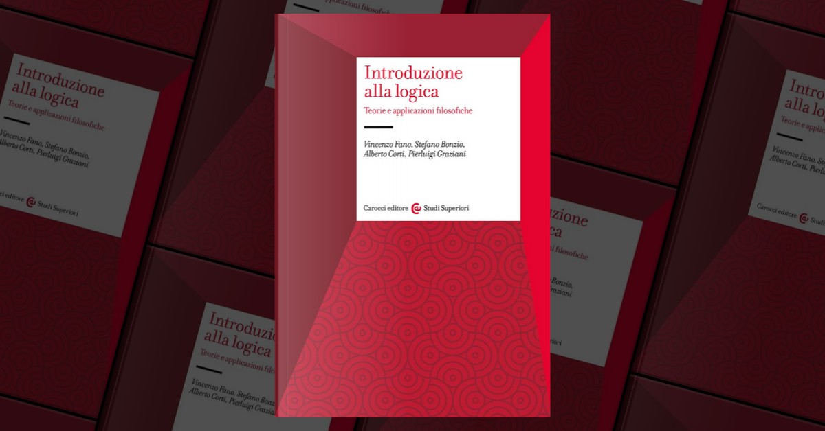 Introduzione alla logica. Teorie e applicazioni filosofiche by Alberto ...