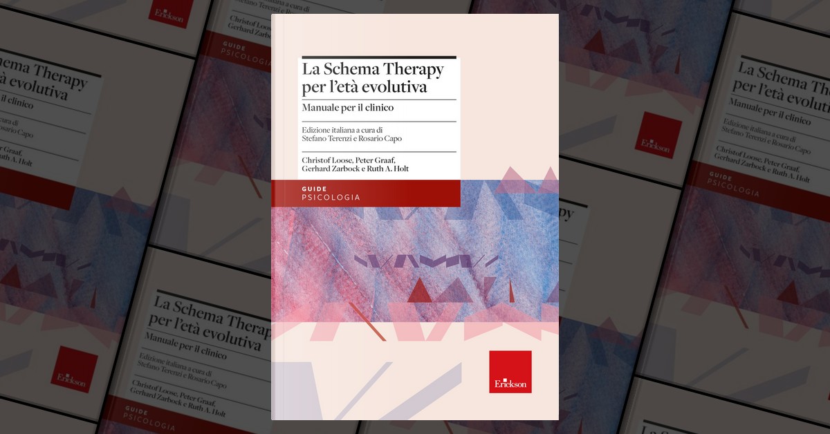 La schema therapy per l'età evolutiva. Manuale per il clinico by ...