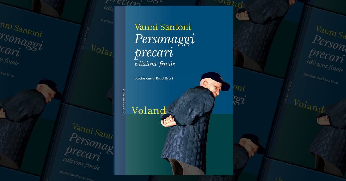Personaggi precari. Ediz. finale di Vanni Santoni, Voland, Paperback ...